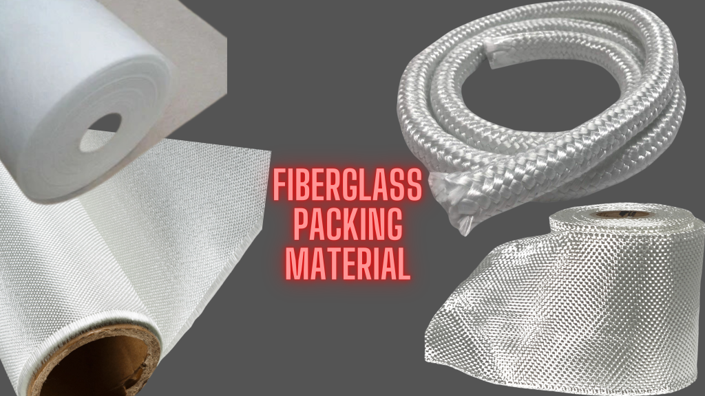 FIBERGLASS PACKING MATERIAL PAKISTAN - MHS