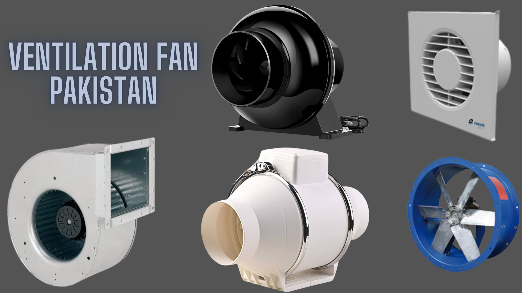 VENTILATION FAN PAKISTAN - MHS