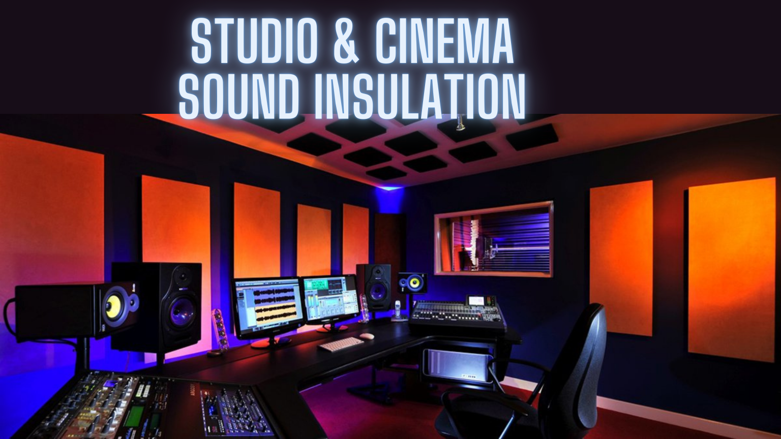 STUDIO CINEMA SOUND INSULATION PAKISTAN - MHS