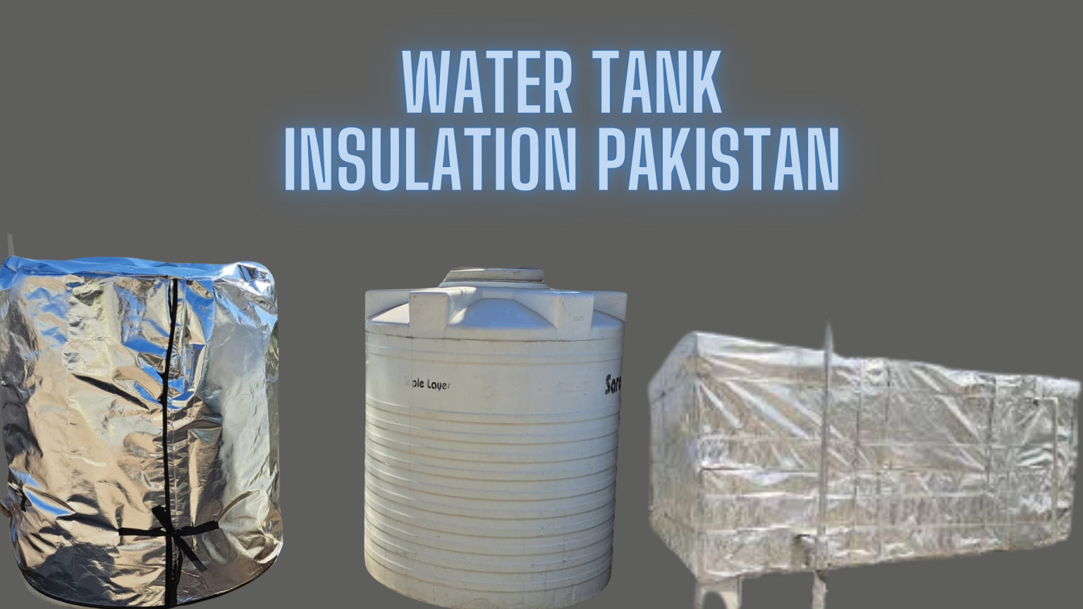 WATER TANK INSULATION JACKET PAKISTAN - MHS
